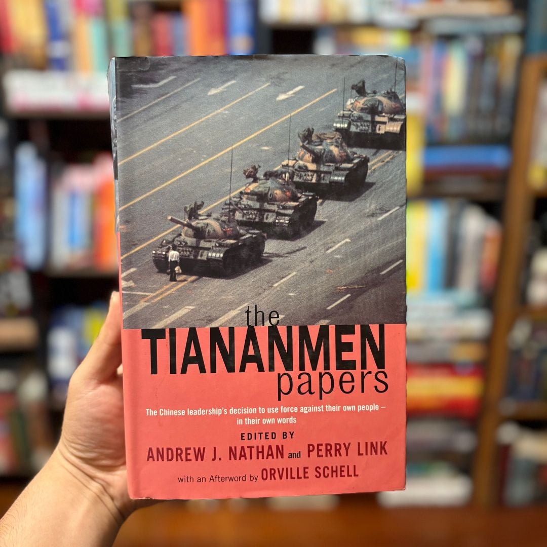 The Tiananmen Papers by Liang Zhang, Andrew J. Nathan, Perry Link ...