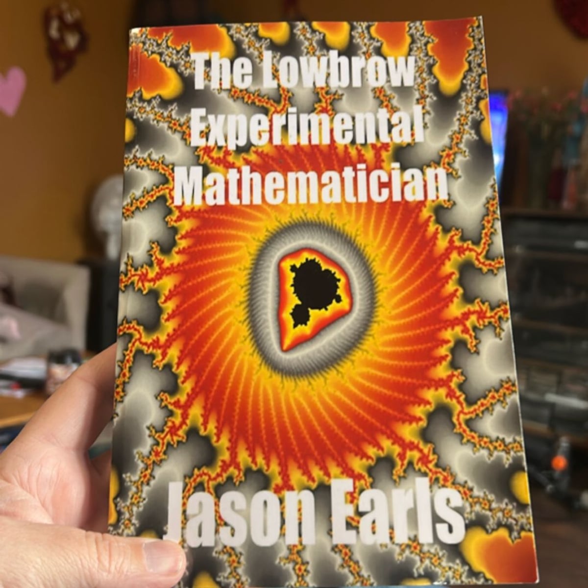 The Lowbrow Experimental Mathematician by Jason Earls