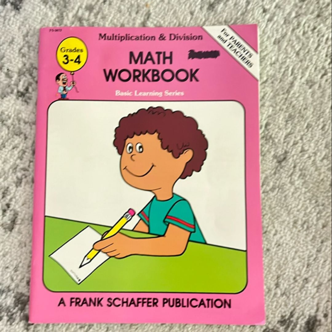 Math workbook grades three through four by Frank Schaeffer, Paperback ...
