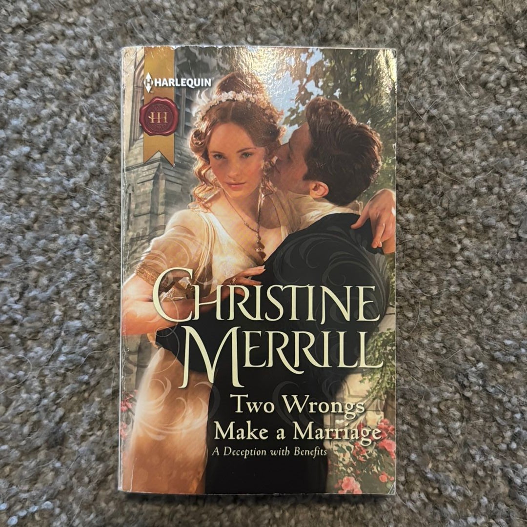 Two Wrongs Make a Marriage by Christine Merrill