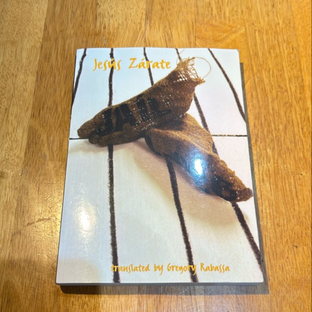 Jail by Jesus Zarate, Gregory Rabassa