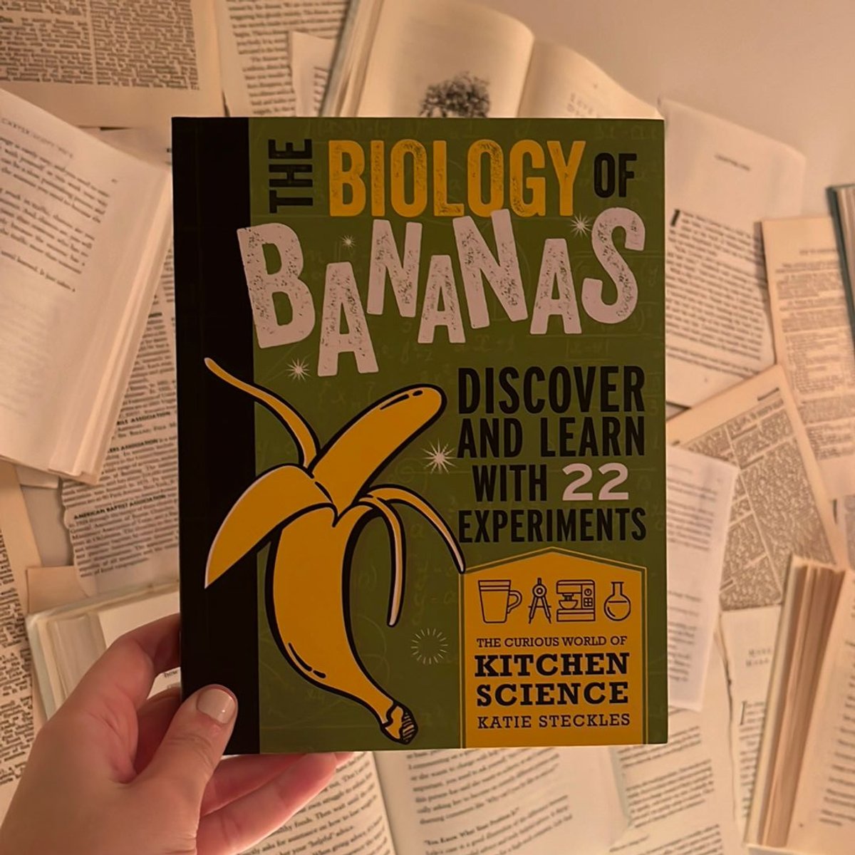 The Biology of Bananas by Katie Steckles