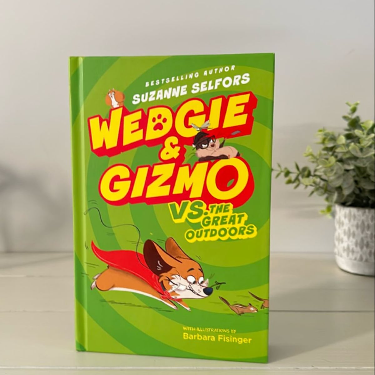 Wedgie and Gizmo vs. the Great Outdoors by Suzanne Selfors
