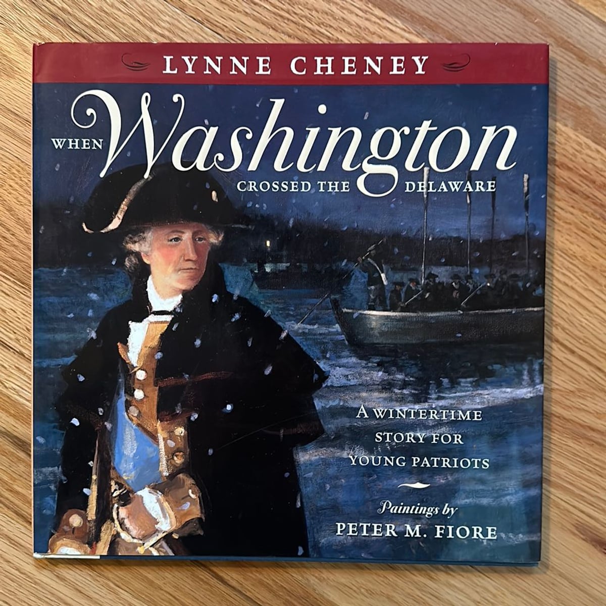 When Washington Crossed the Delaware by Lynne Cheney