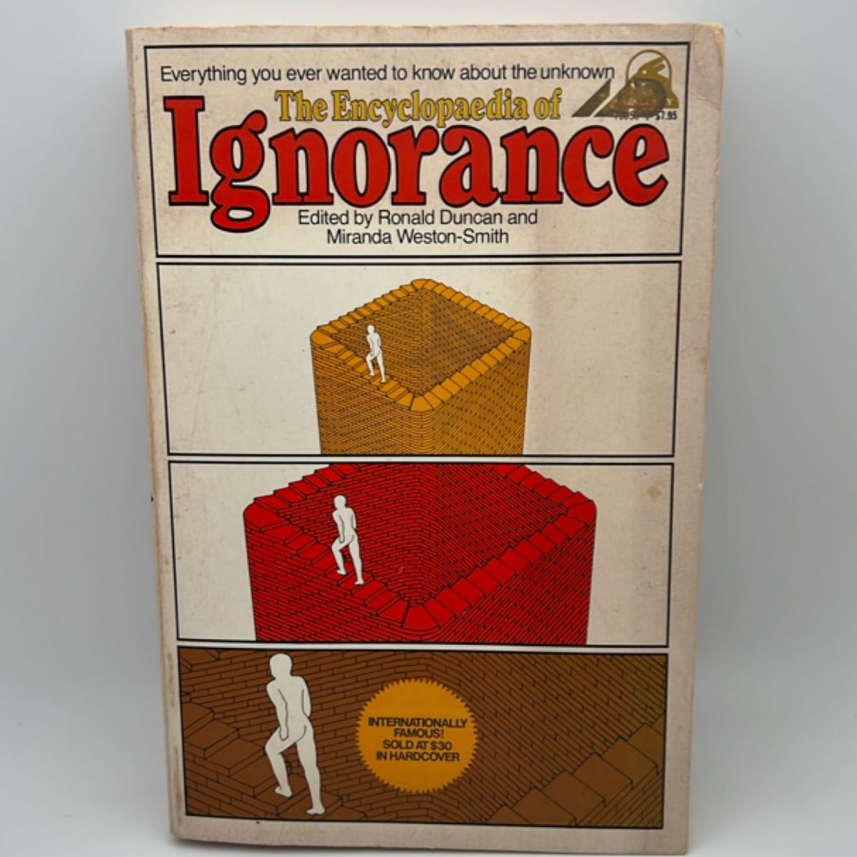 The Encyclopaedia of Ignorance by Ronald Duncan, Miranda Weston-Smith
