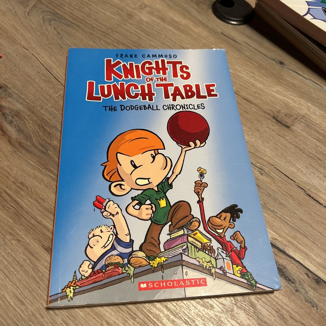 The Dodgeball Chronicles: a Graphic Novel (Knights of the Lunch Table ...