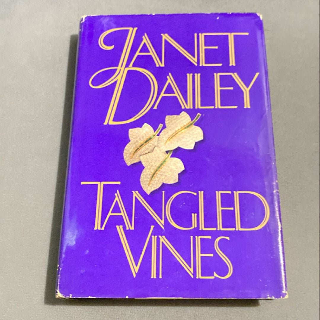 Tangled Vines by Janet Daily