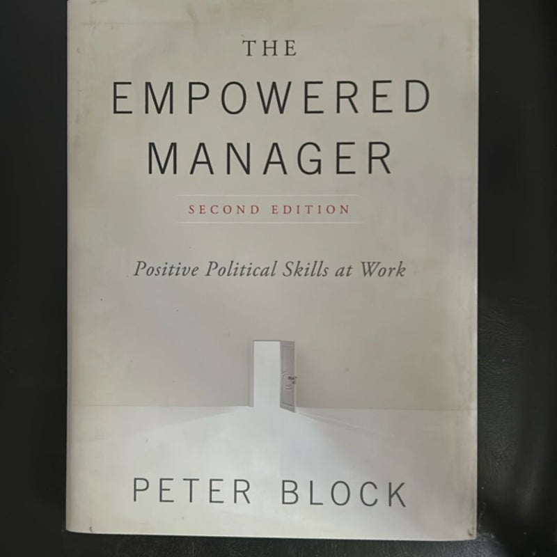 The Empowered Manager by Peter Block