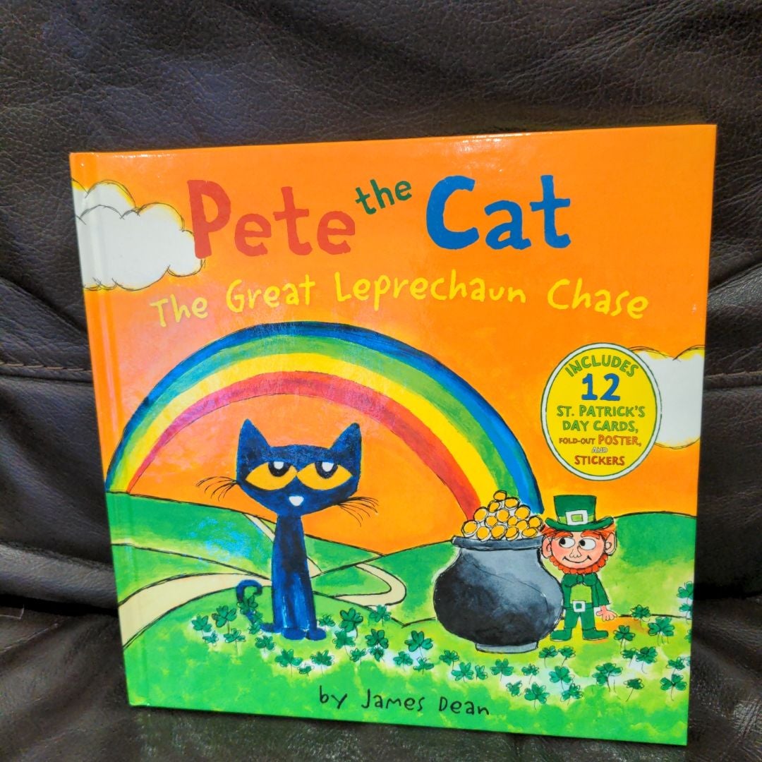 Pete the Cat: the Great Leprechaun Chase by Kimberly Dean