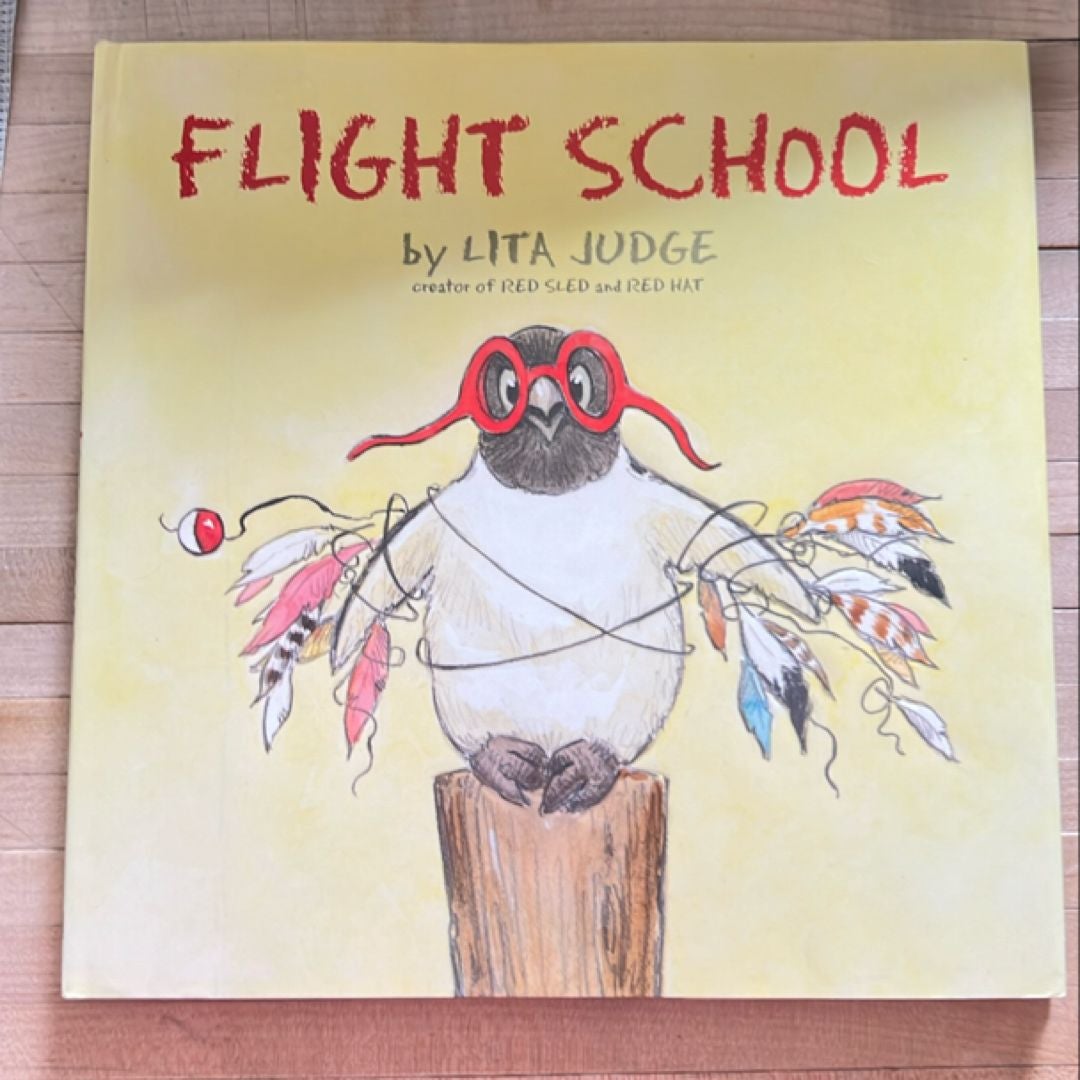 Flight School by Lita Judge