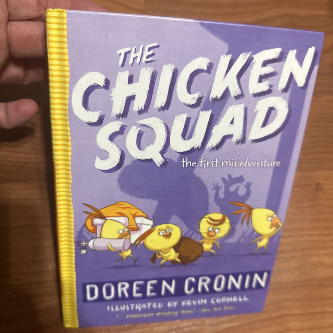 The Chicken Squad by Doreen Cronin