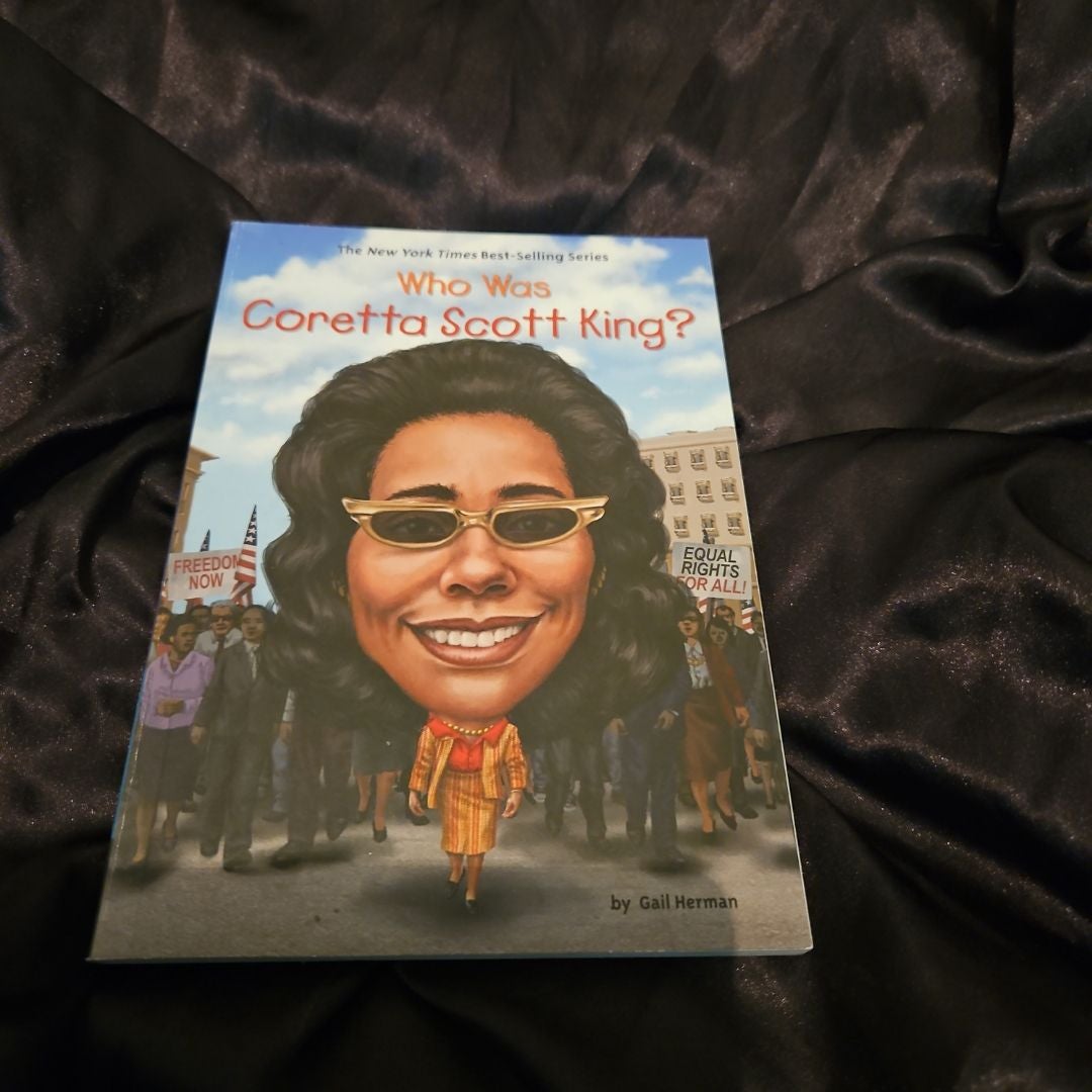 Who Was Coretta Scott King? by Gail Herman, Who HQ
