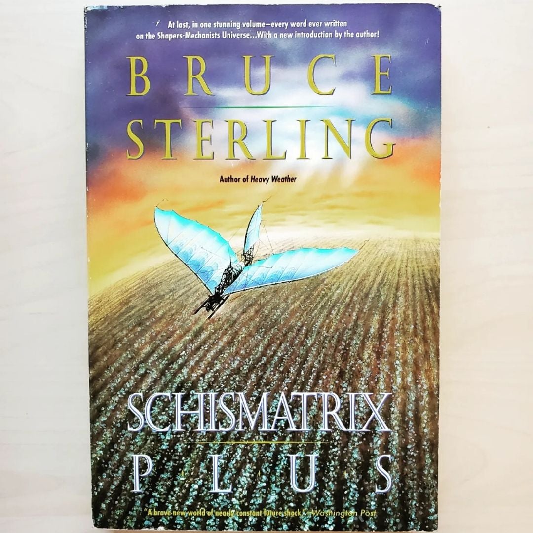 Schismatrix Plus by Bruce Sterling, Paperback | Pangobooks
