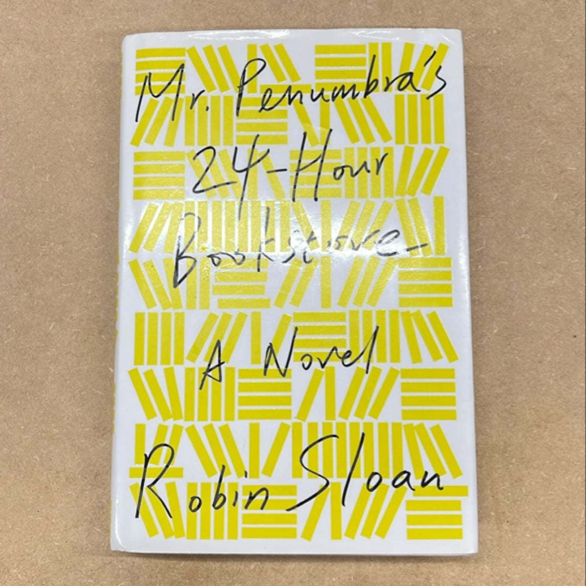 Mr. Penumbra's 24-Hour Bookstore by Robin Sloan