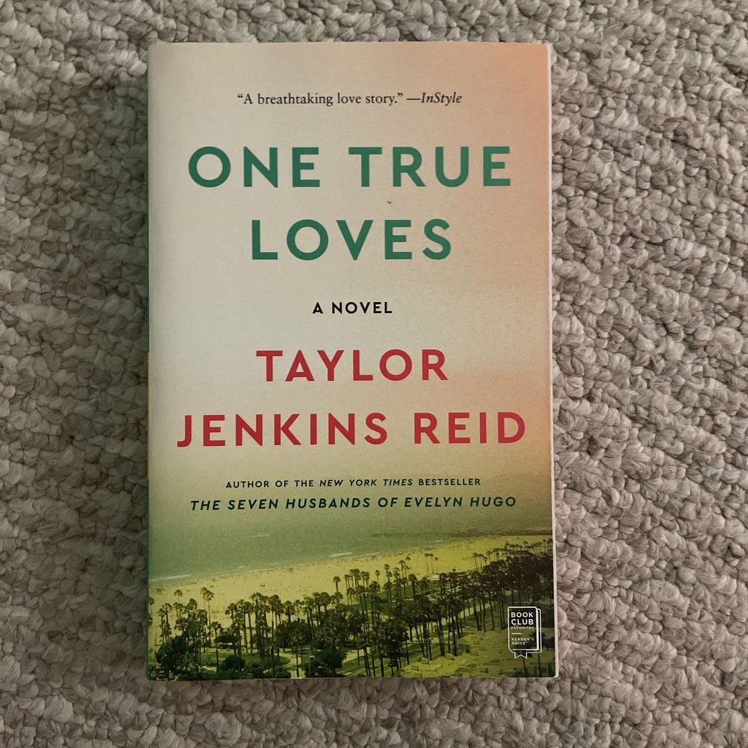 One True Loves by Taylor Jenkins Reid, Paperback | Pangobooks
