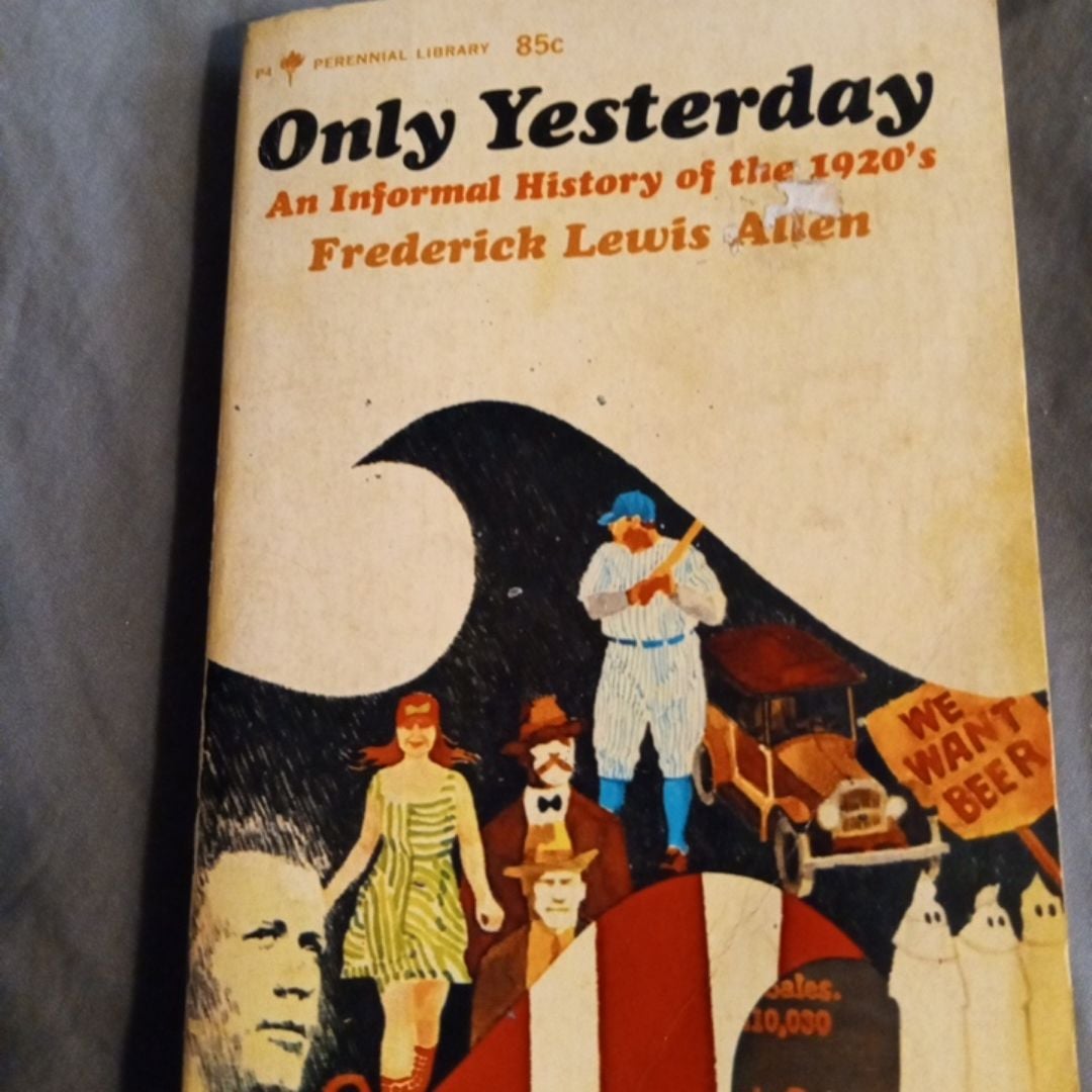 Only Yesterday by Frederick Lewis Allen , Paperback | Pangobooks