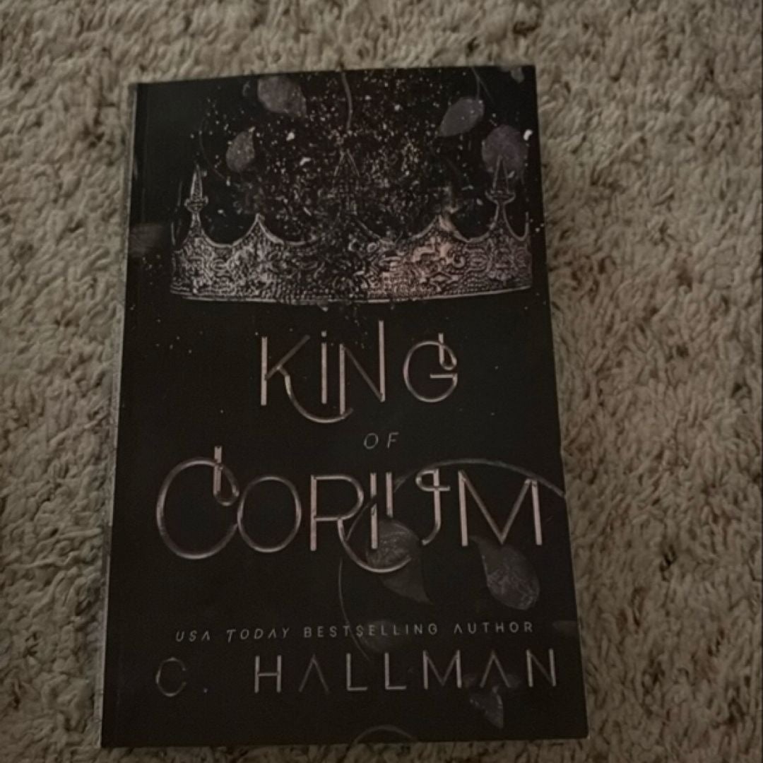 King of Corium by C. Hallman