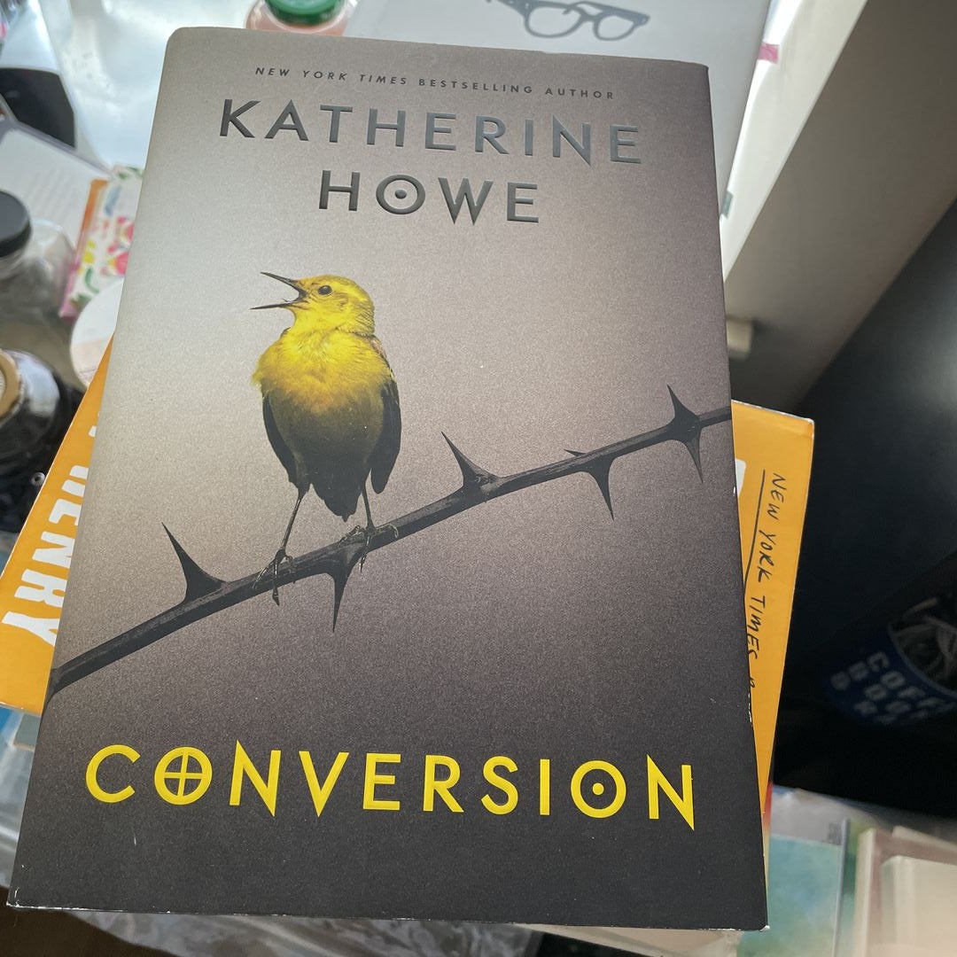 Conversion by Katherine Howe, Hardcover | Pangobooks