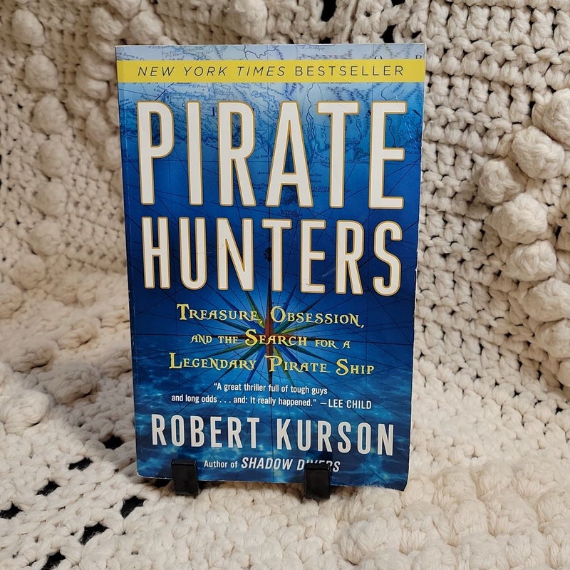 Pirate Hunters by Robert Kurson