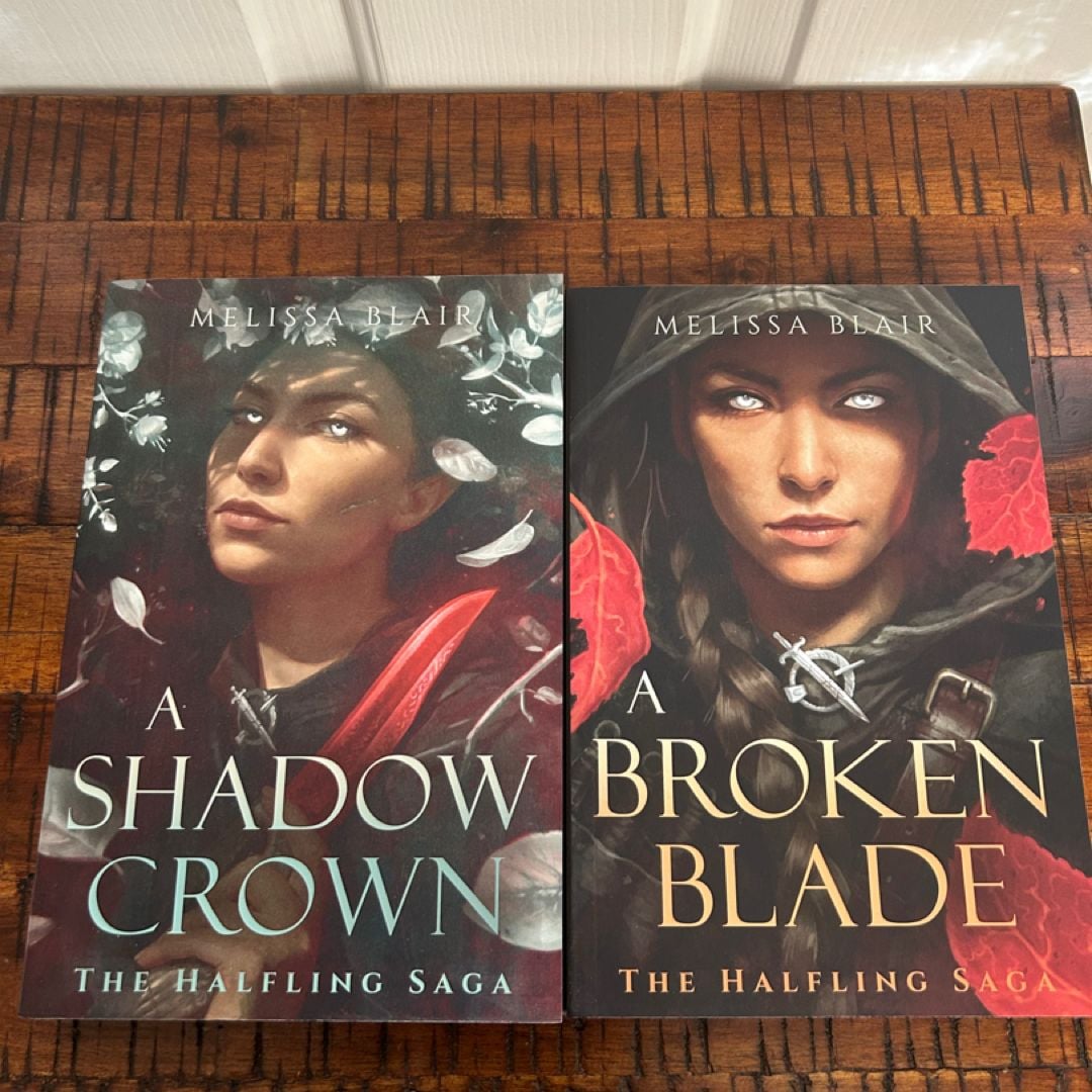 A Shadow Crown and A Broken Blade Bundle by Melissa Blair, Paperback ...