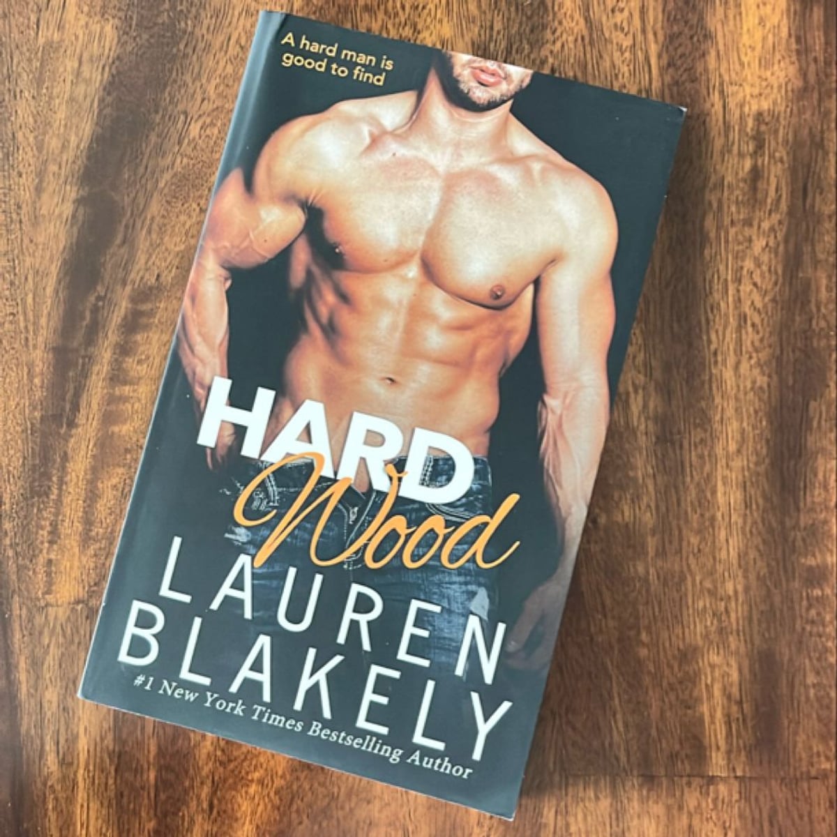 Hard Wood by Lauren Blakely