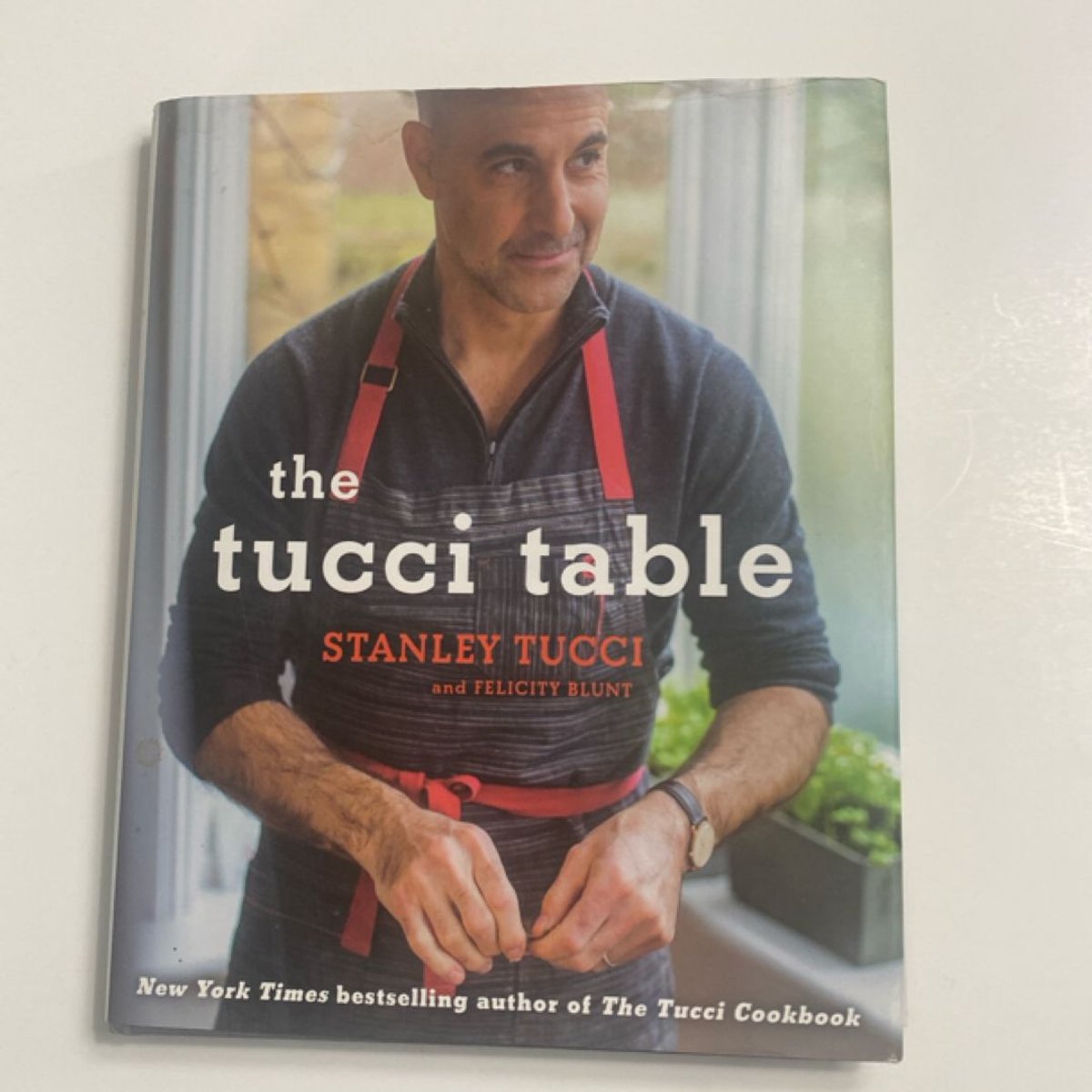 The Tucci Table by Stanley Tucci, Felicity Blunt