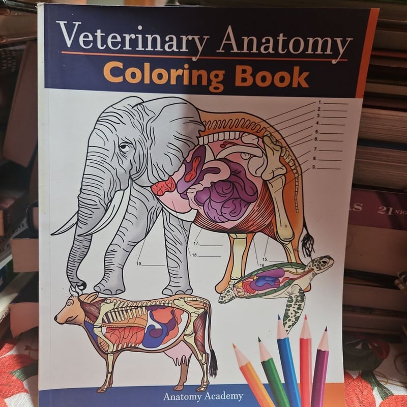Veterinary Anatomy Coloring Book by Anatomy Academy