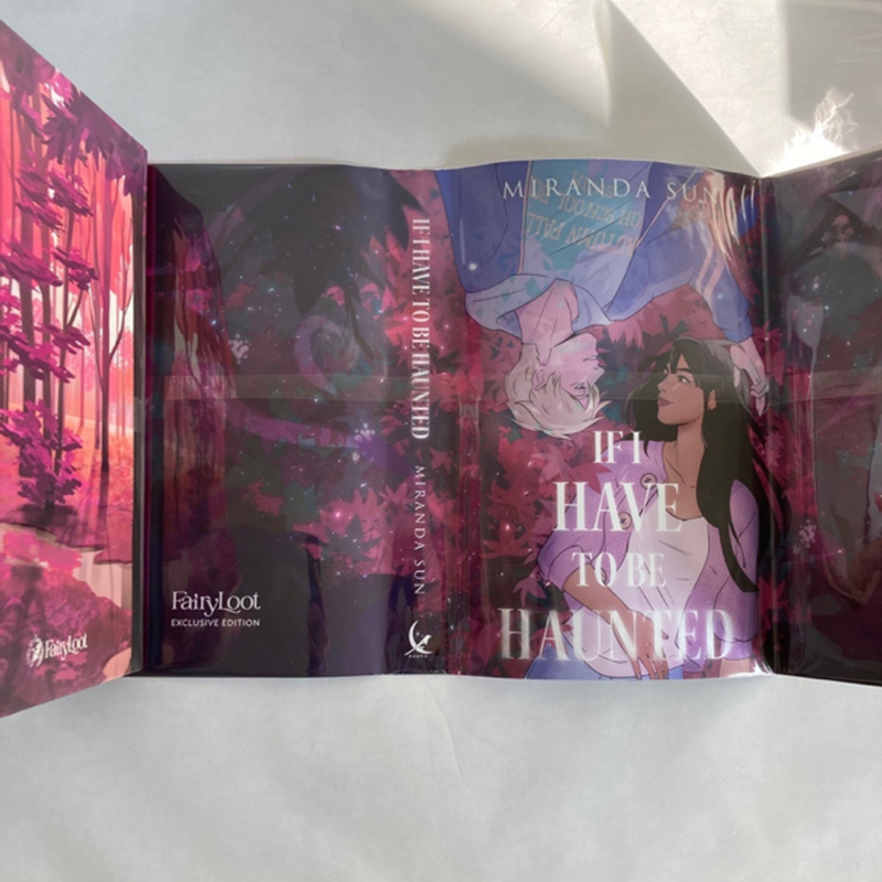 If I Have to be Haunted Fairyloot Special Edition by Miranda Sun ...
