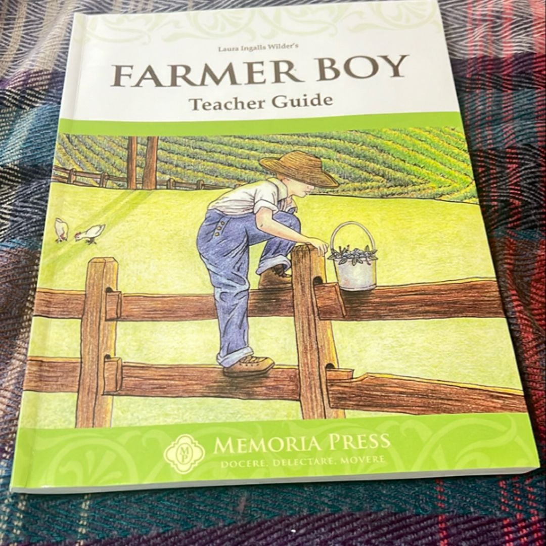 Farmer Boy Teacher Guide, Second Edition by Memoria Press, Paperback ...