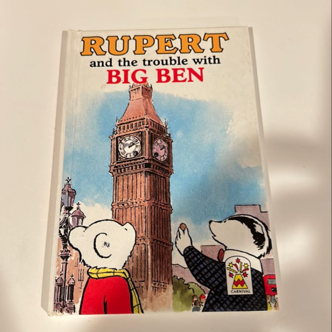 Rupert and the Trouble with Big Ben by Len Collis