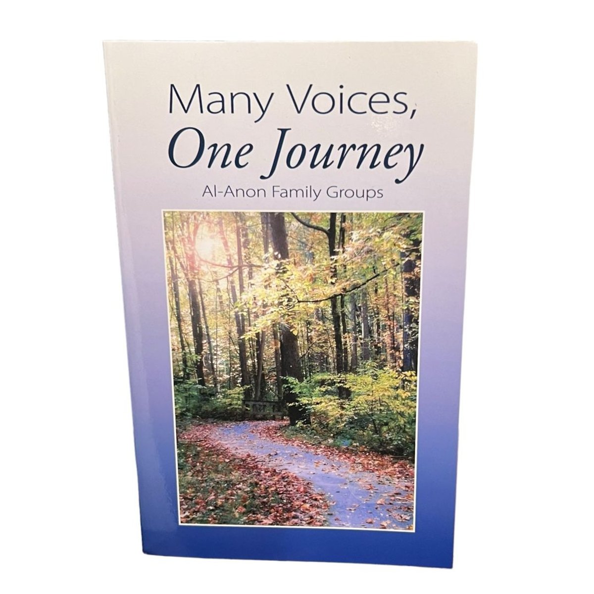 Many Voices, One Journey by Al-Anon Family Group Headquarters, Inc Staff