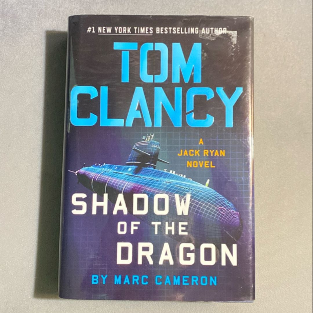 Tom Clancy Shadow of the Dragon by Marc Cameron