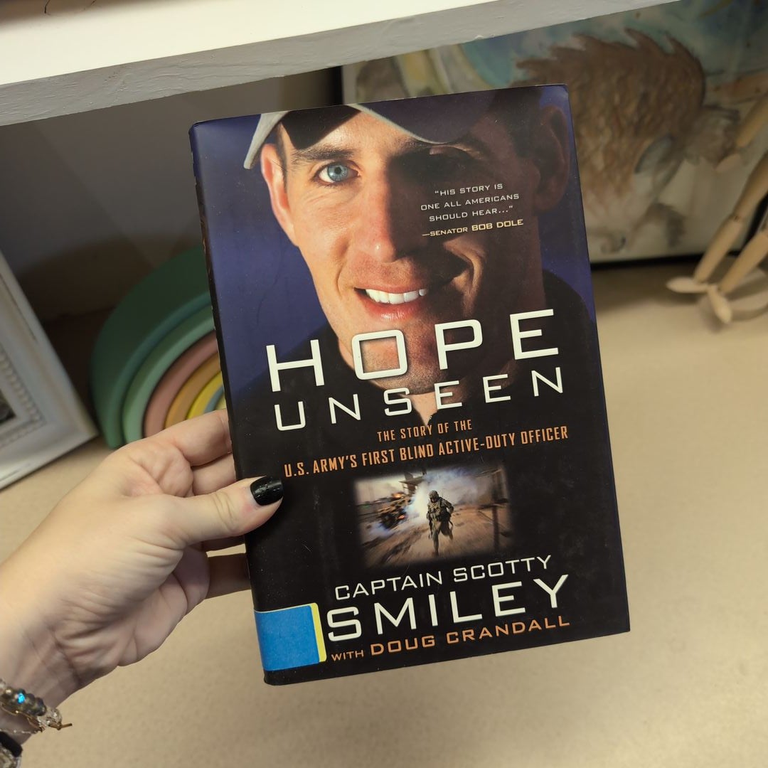 Hope Unseen by Scotty Smiley, Doug Crandall