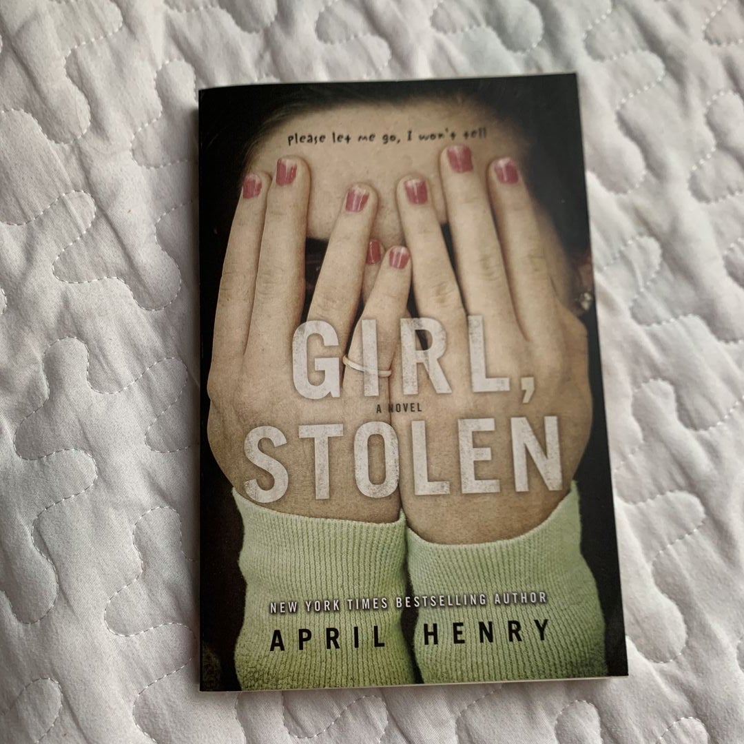 Girl, Stolen by April Henry, Paperback | Pangobooks