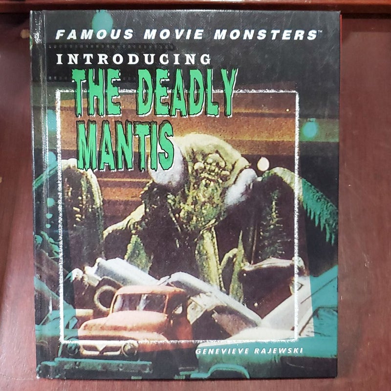 Introducing the Deadly Mantis by Genevieve Rajewski, Hardcover | Pangobooks