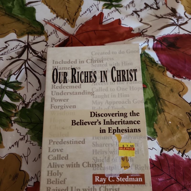 Our Riches in Christ by Ray C. Stedman