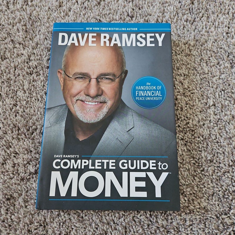 Dave Ramsey's Complete Guide to Money by Dave Ramsey