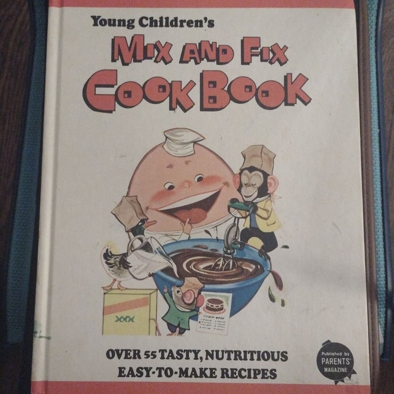 Young Children's Mix and Fix Cook Book by Parents' Magazine , Hardcover ...