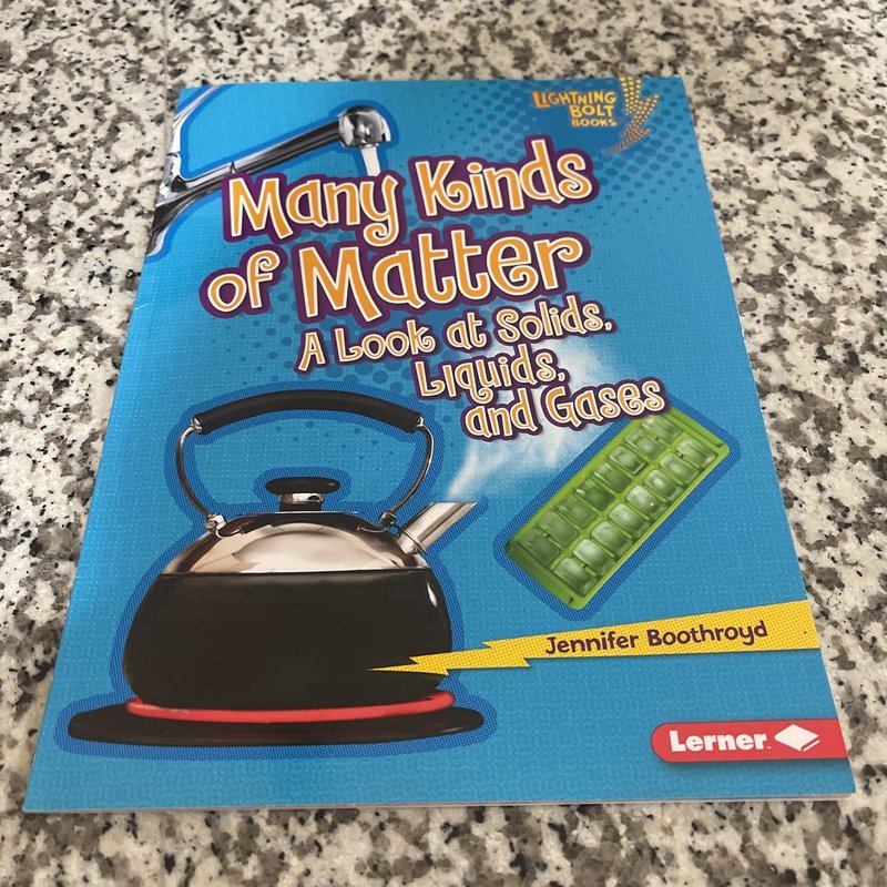 Many Kinds of Matter by Jennifer Boothroyd