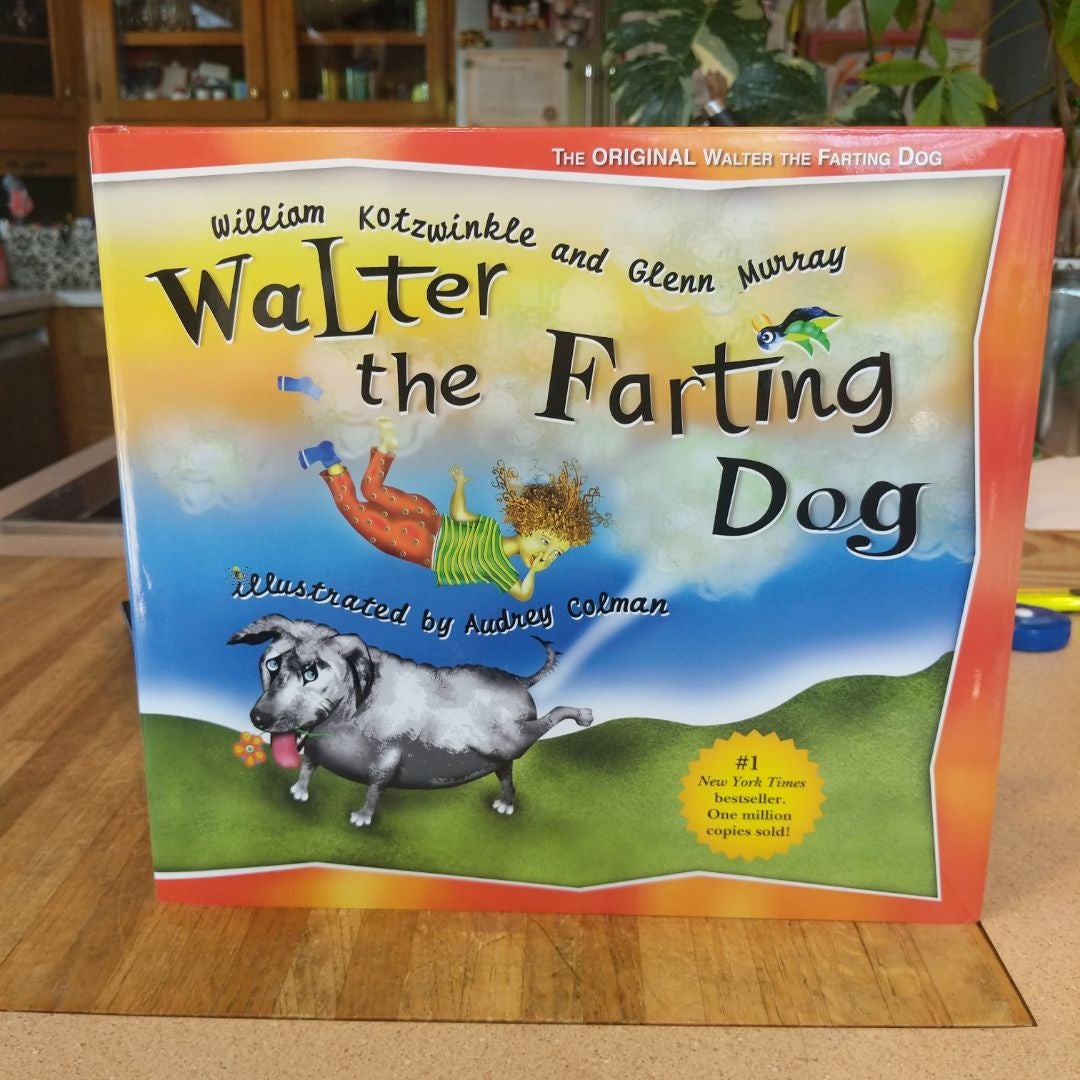 Walter the Farting Dog by William Kotzwinkle, Glenn Murray