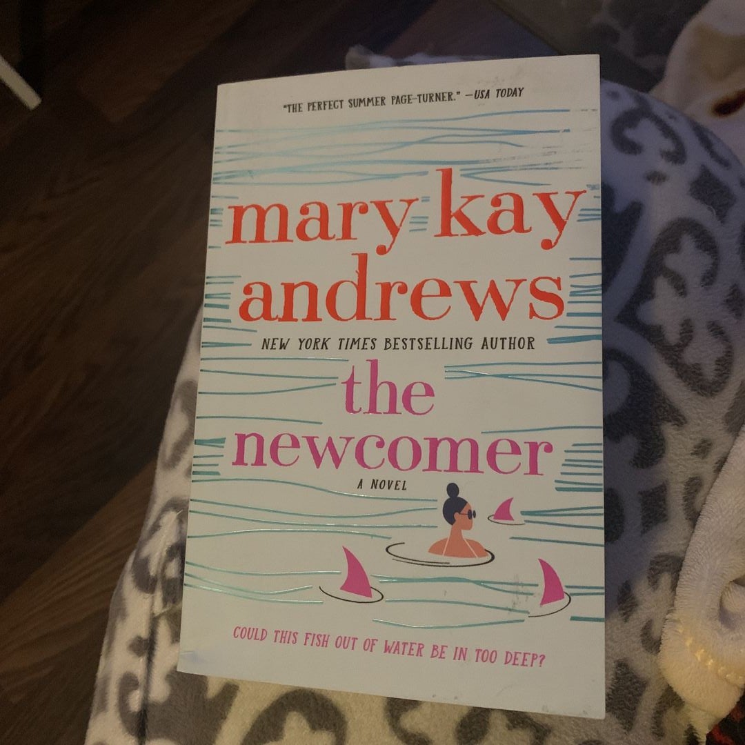 The Newcomer by Mary Kay Andrews