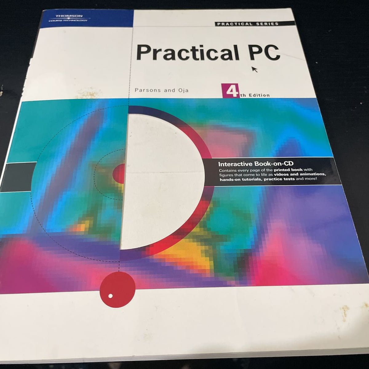 Practical PC by June Jamrich Parsons, Dan Oja