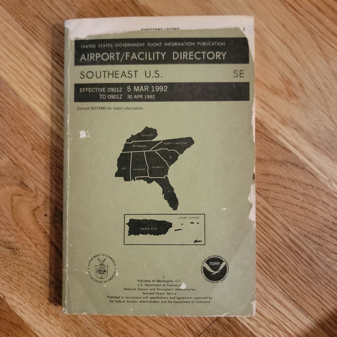 AIRPORT/FACILITY DIRECTORY SOUTHEAST U.S. SE EFFECTIVE 09012 5 MAR 1992 ...