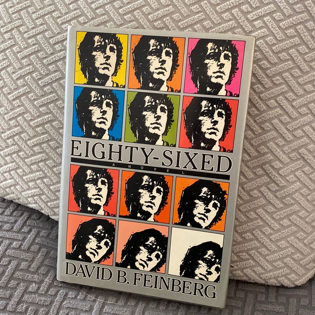 Eighty-Sixed by David B. Feinberg