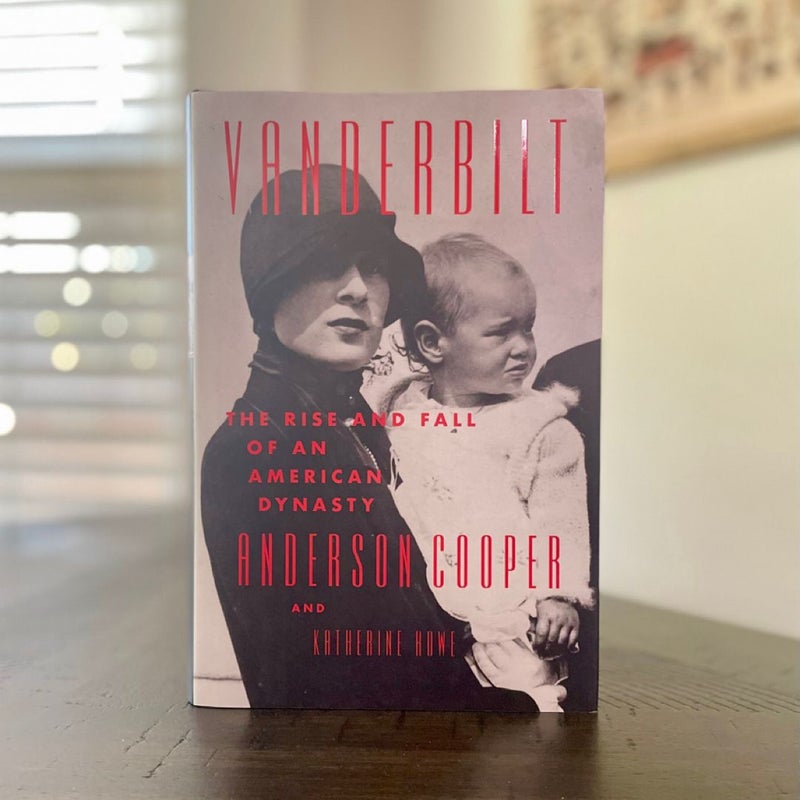 Vanderbilt by Anderson Cooper, Katherine Howe