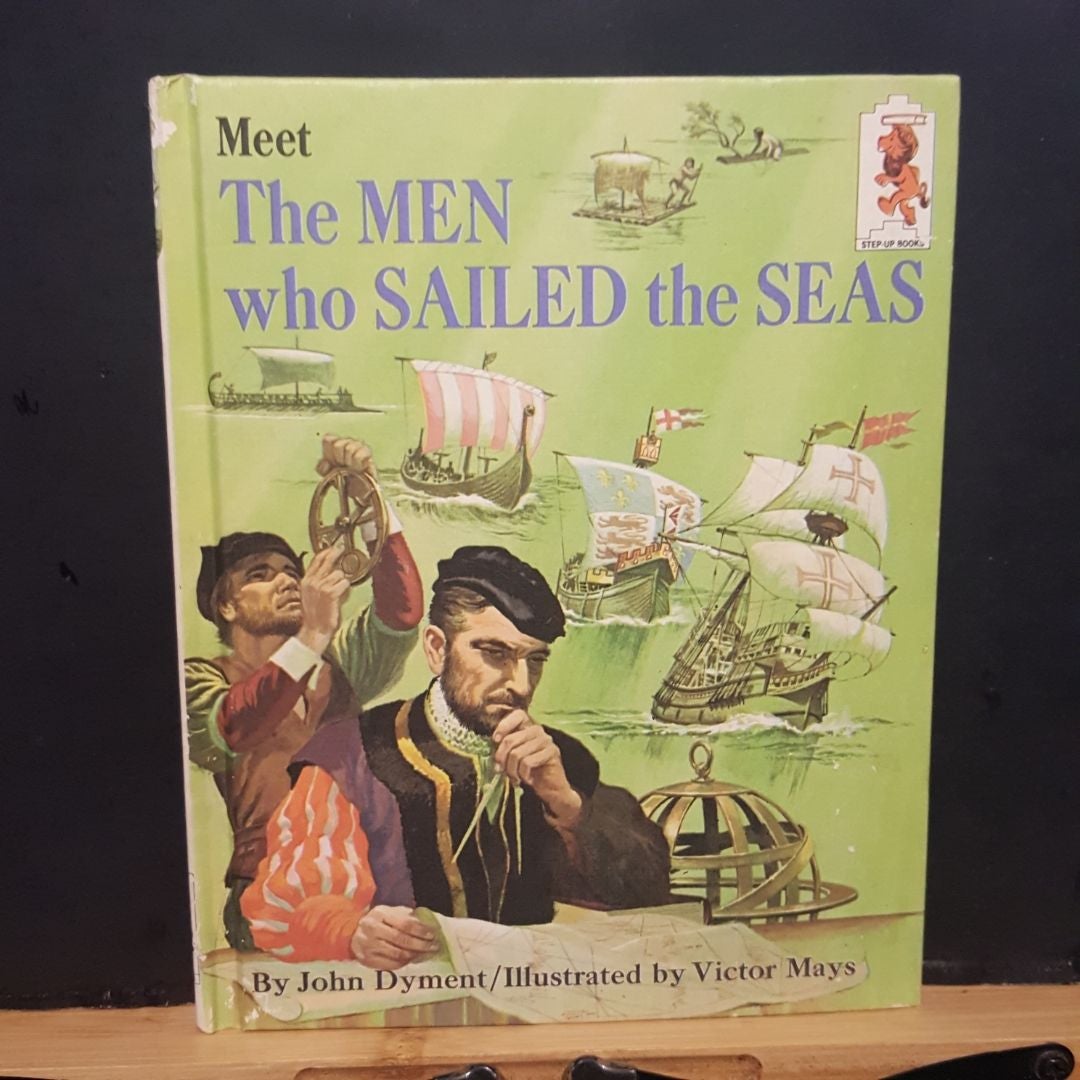 The meet the men who sailed the Seas by John Dyment, Hardcover | Pangobooks