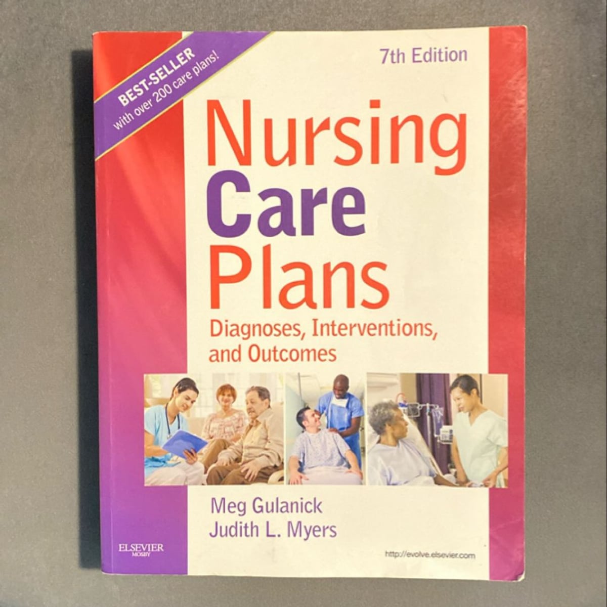 Nursing Care Plans by Meg Gulanick, Judith L. Myers