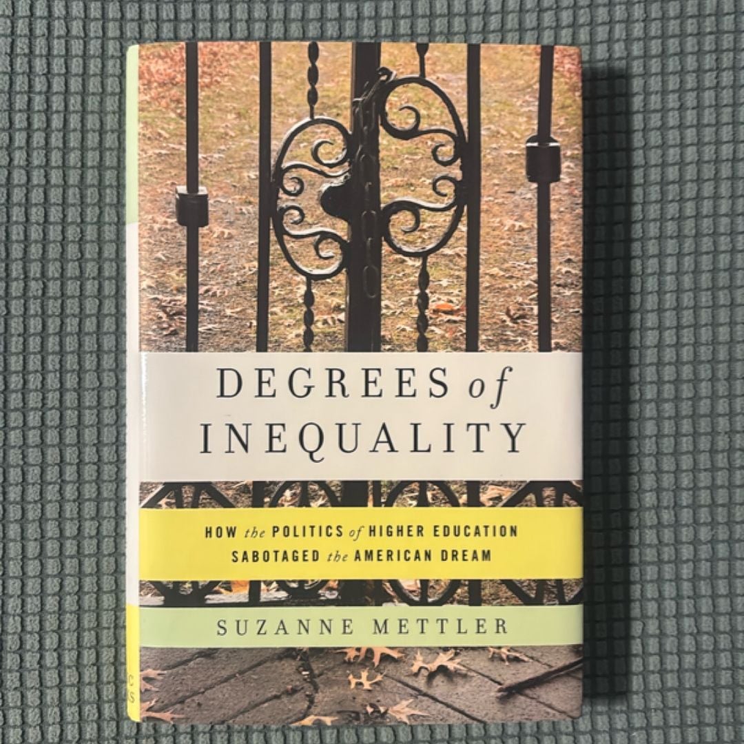 Degrees of Inequality by Suzanne Mettler