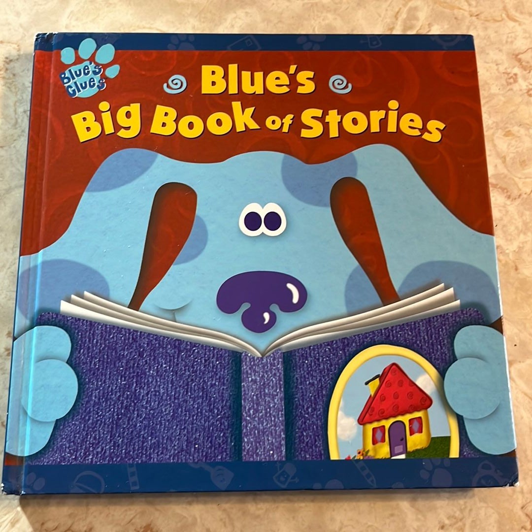Blue's Big Book of Stories by Simon Spotlight Staff