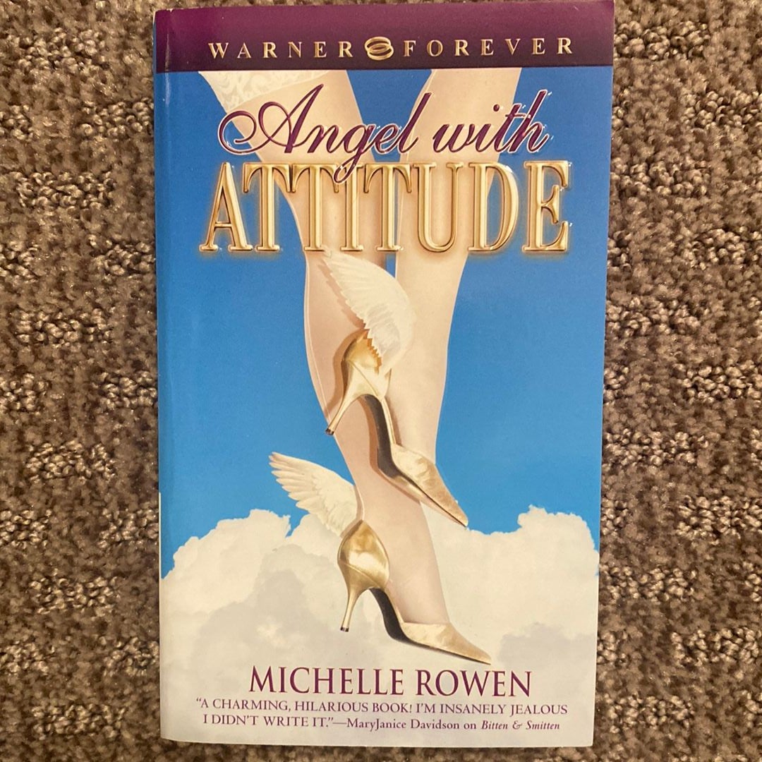 Angel with Attitude by Michelle Rowen